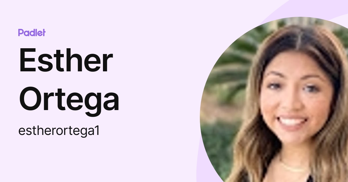 Esther Ortega (estherortega1) profile | Padlet