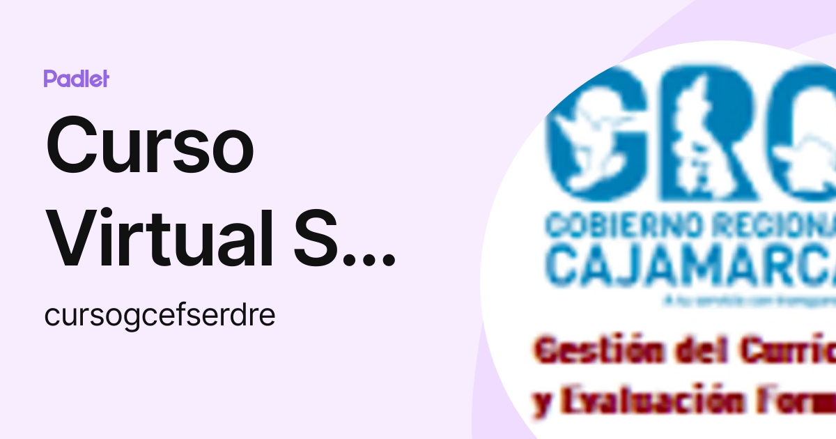 Curso Virtual SER - DRE (cursogcefserdre) profile | Padlet