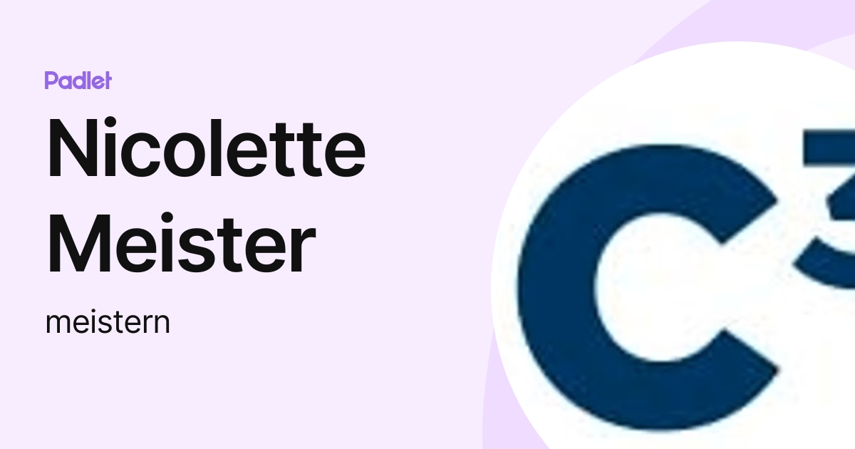 Nicolette Meister (meistern) profile | Padlet