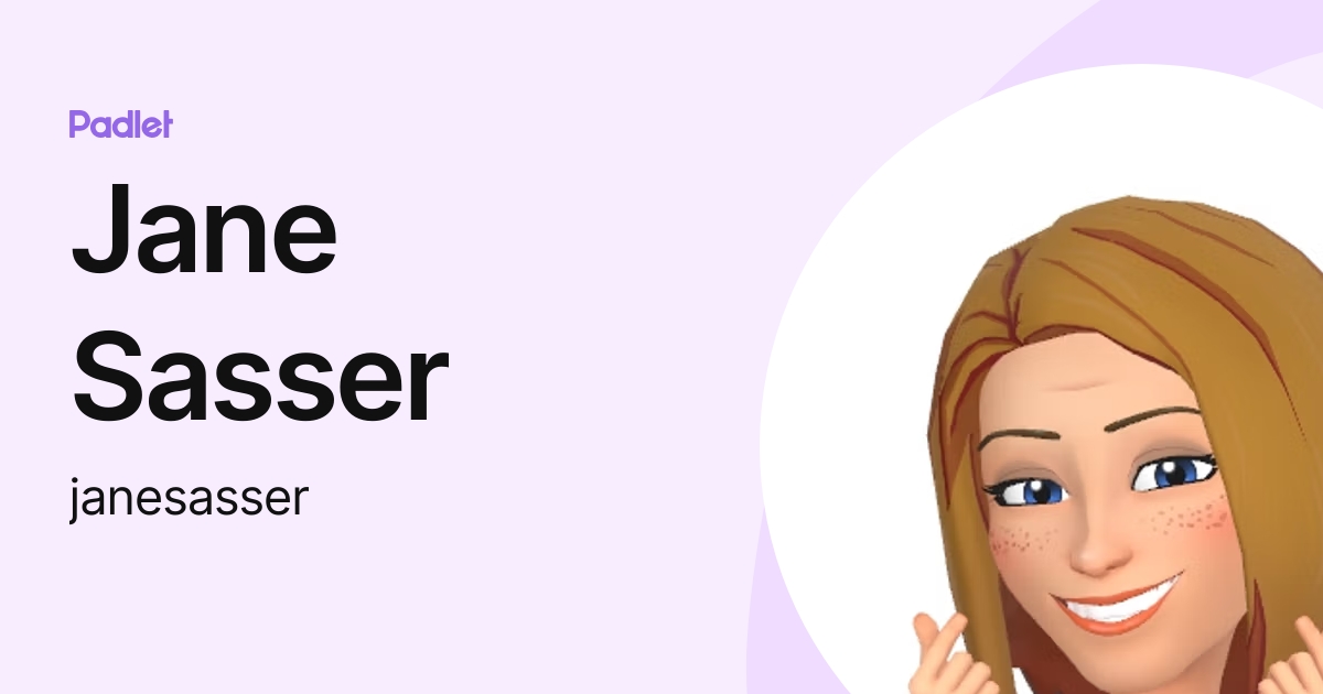 Jane Sasser (janesasser) profile | Padlet