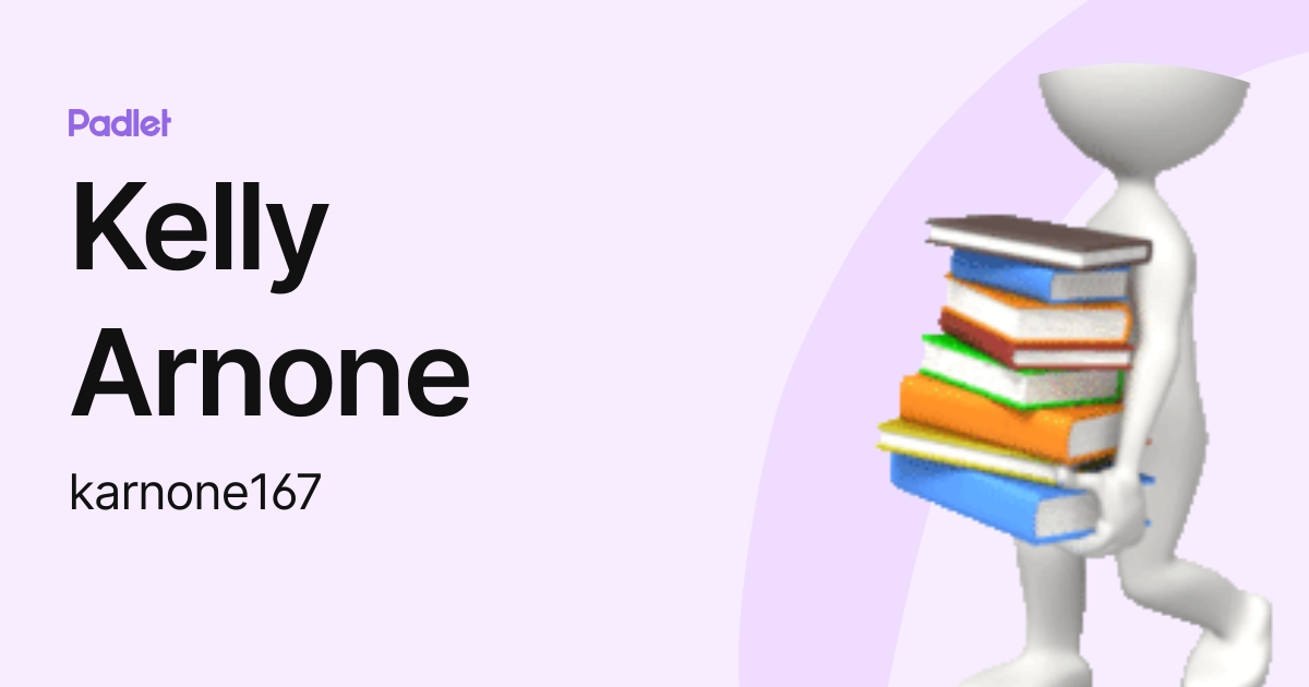Kelly Arnone (karnone167) profile | Padlet