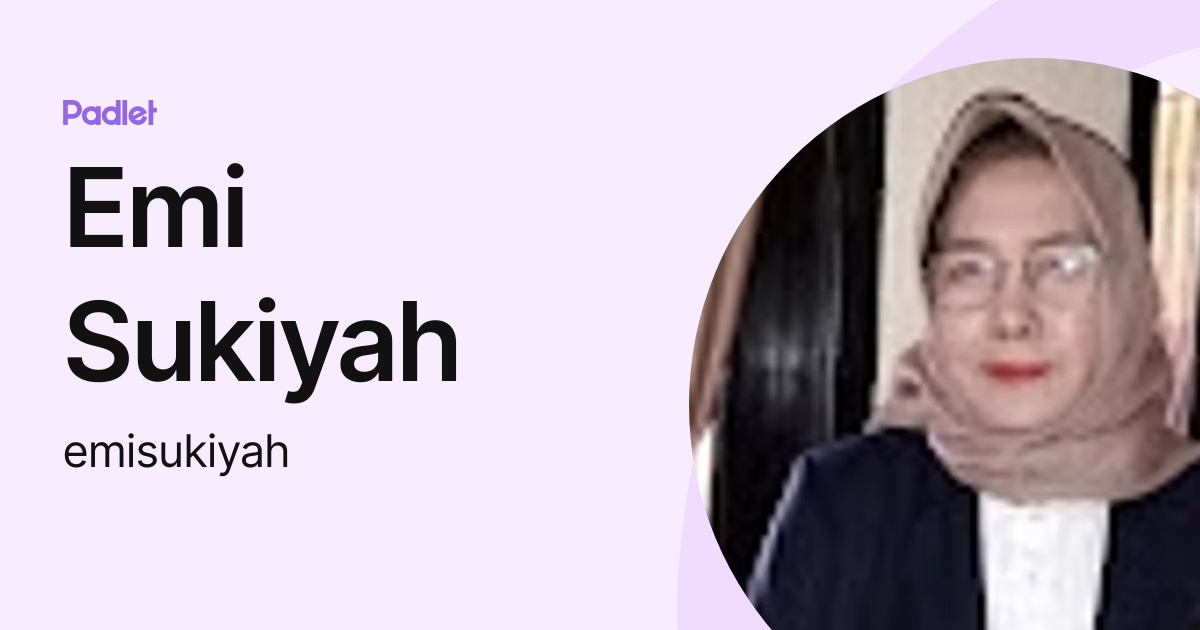 Emi Sukiyah (emisukiyah) profile | Padlet