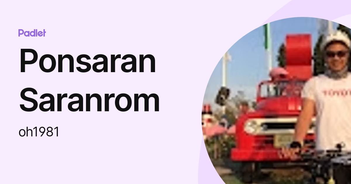 Ponsaran Saranrom (oh1981) profile | Padlet