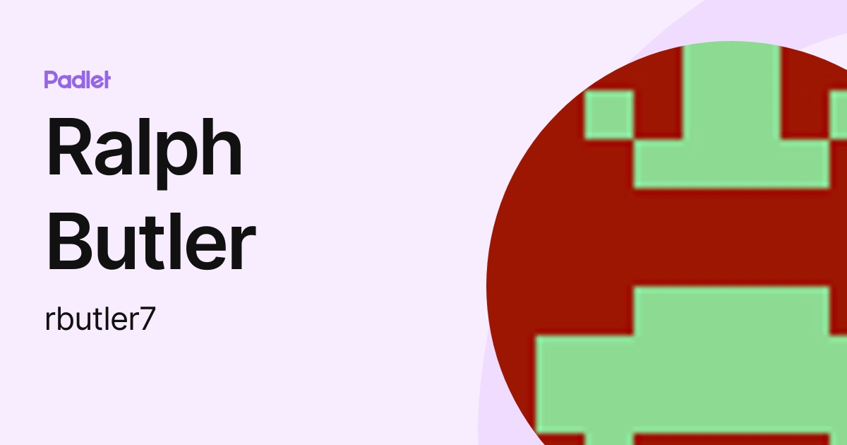 Ralph Butler (rbutler7) profile | Padlet