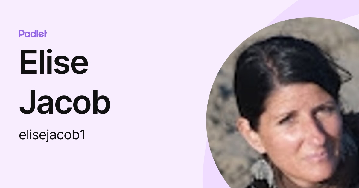 Elise Jacob (elisejacob1) profile | Padlet