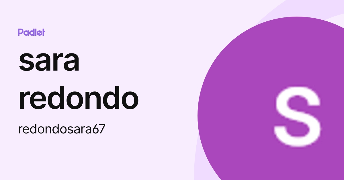 sara redondo (redondosara67) profile | Padlet