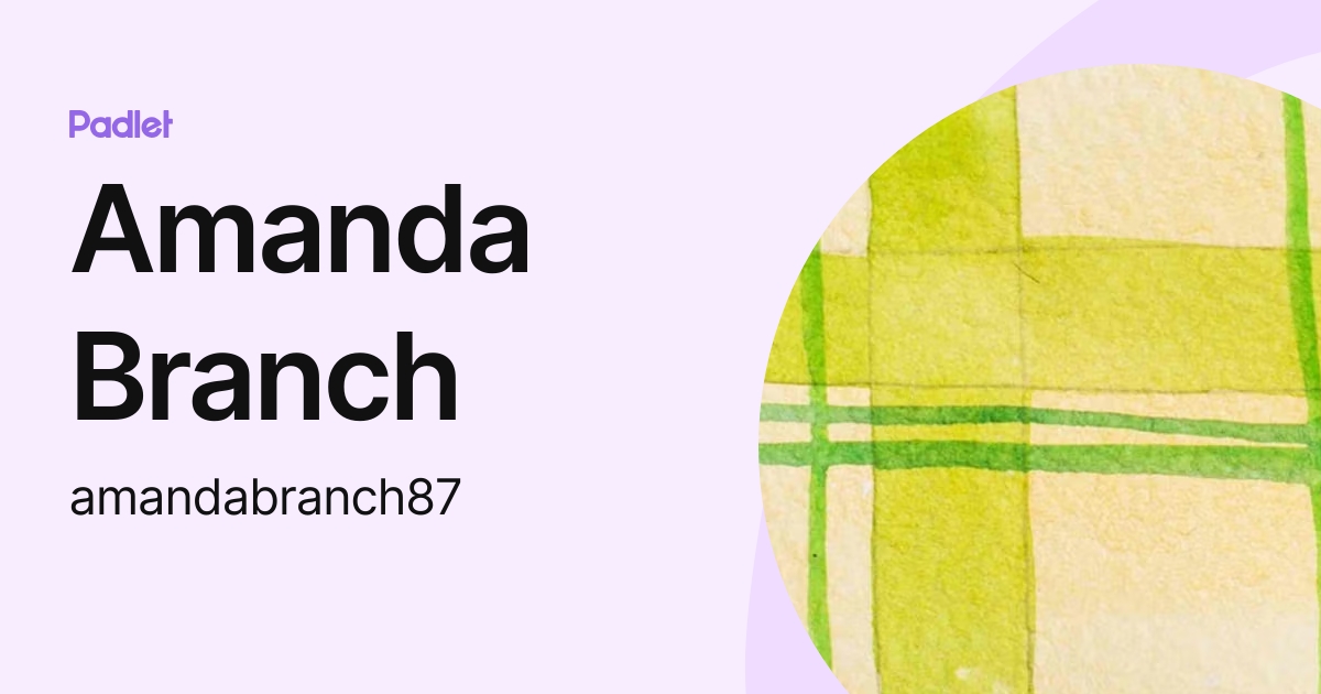 Amanda Branch (amandabranch87) profile | Padlet