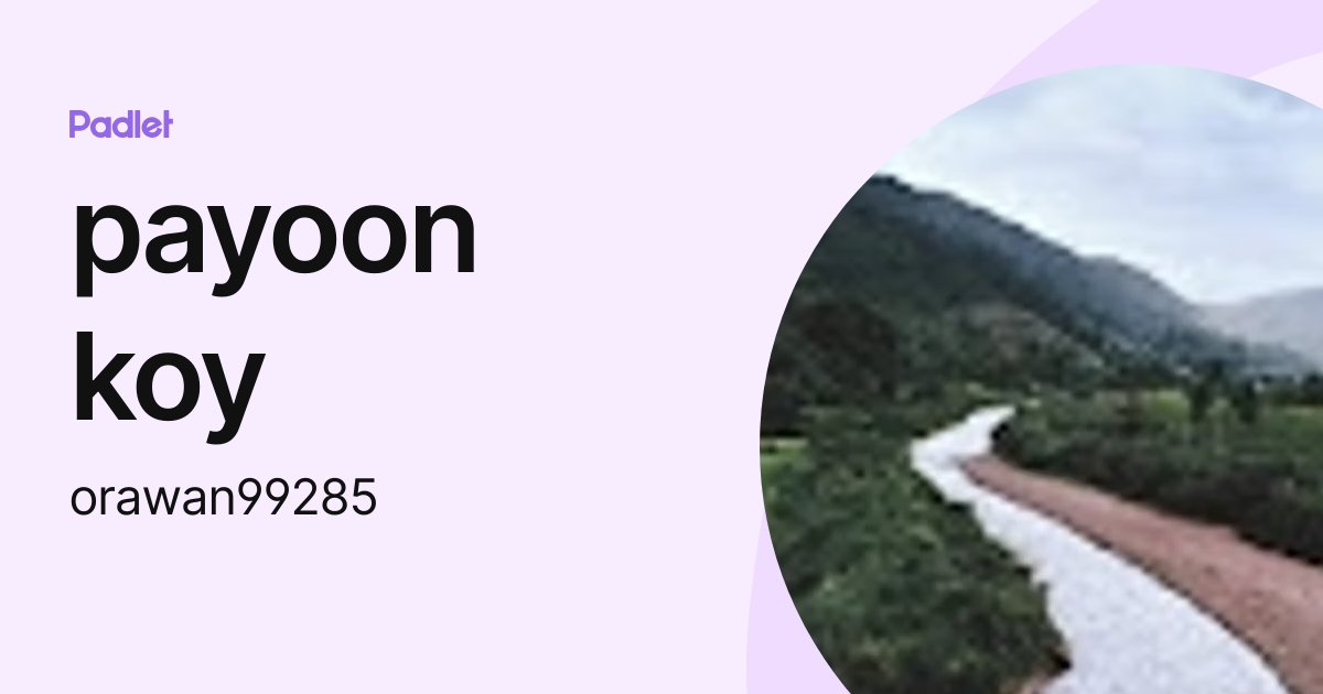 payoon koy (orawan99285) profile | Padlet