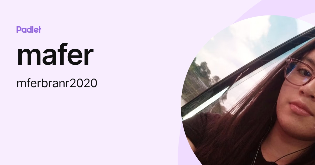 mafer (mferbranr2020) profile | Padlet