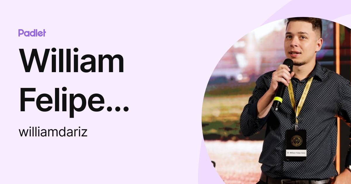 William Felipe Dariz (williamdariz) profile | Padlet