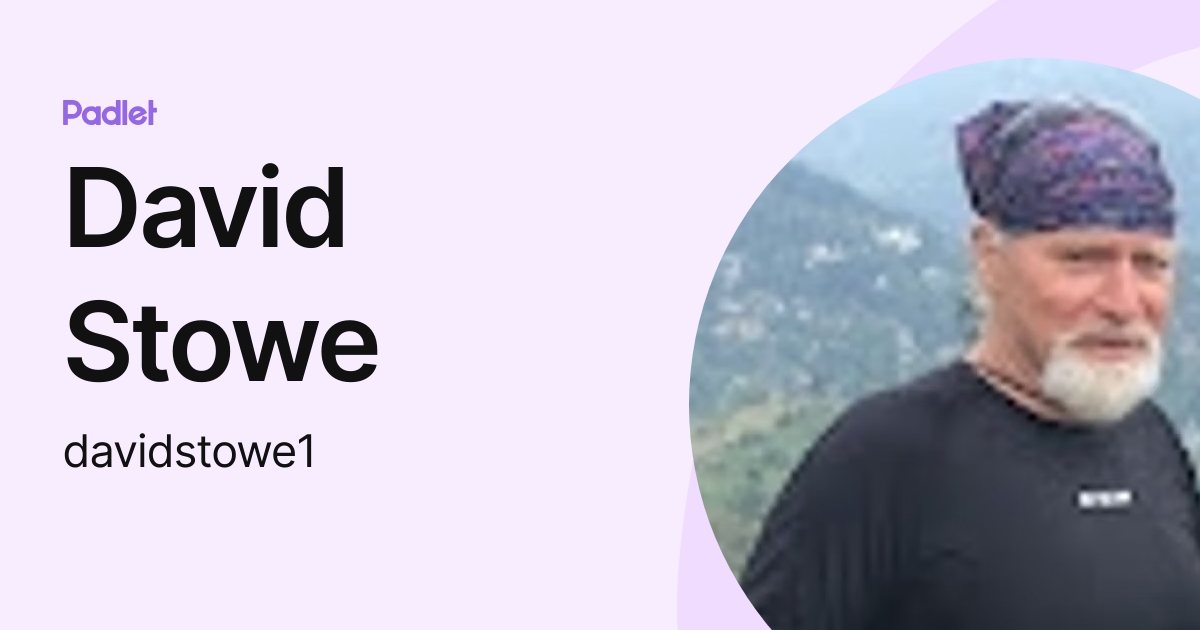 David Stowe (davidstowe1) profile | Padlet