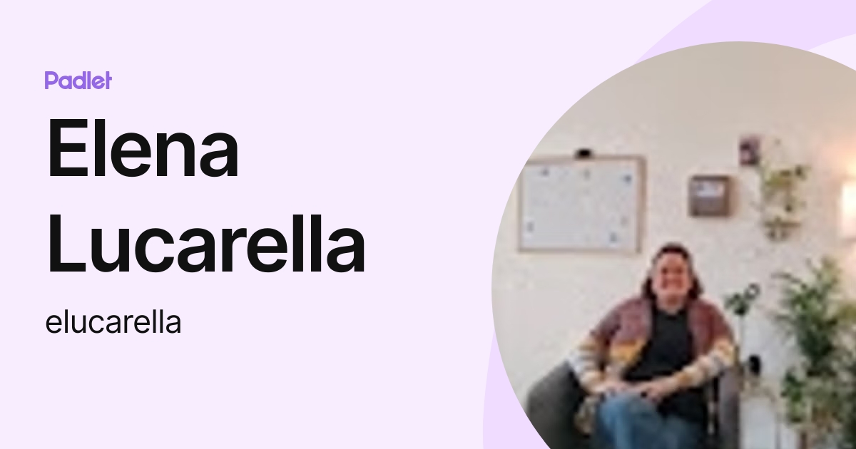 Elena Lucarella (elucarella) profile | Padlet