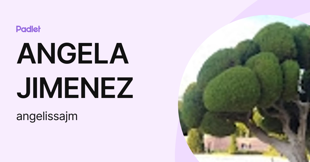 ANGELA JIMENEZ (angelissajm) profile | Padlet