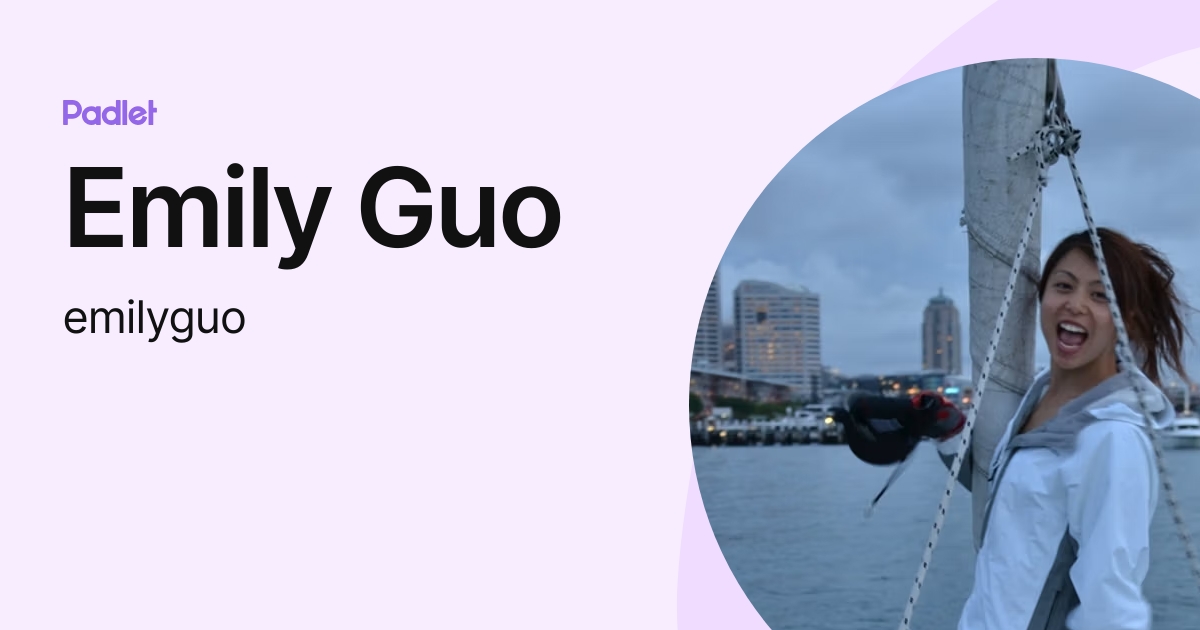 Profil de Emily Guo (emilyguo) | Padlet