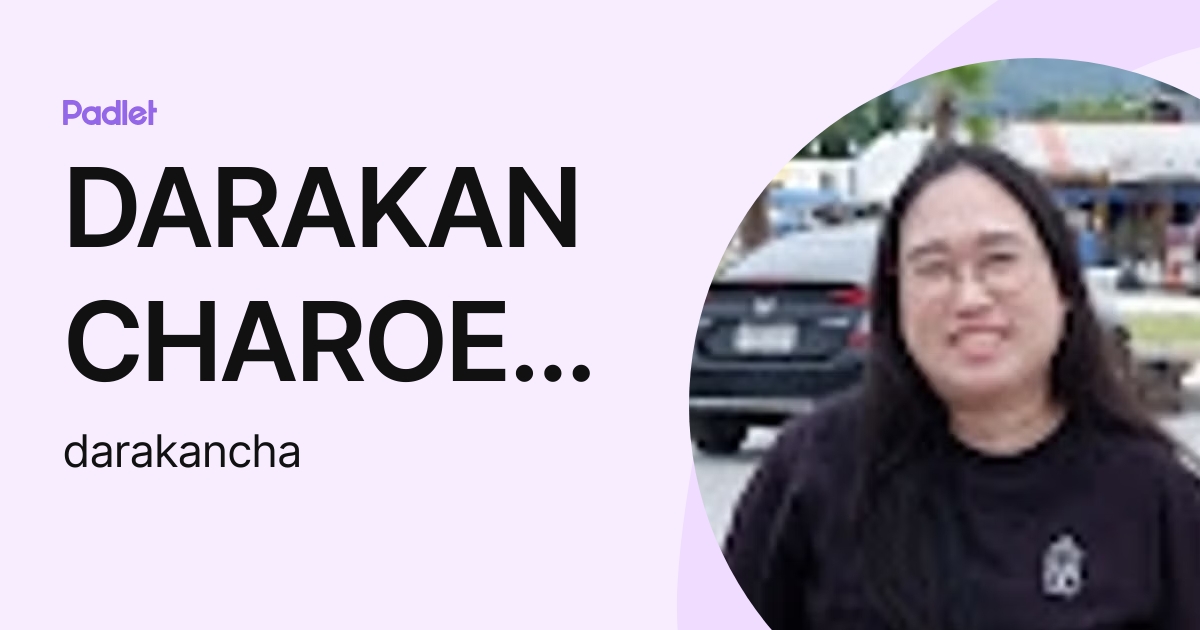 Darakan Charoenchitt Darakancha Profile Padlet