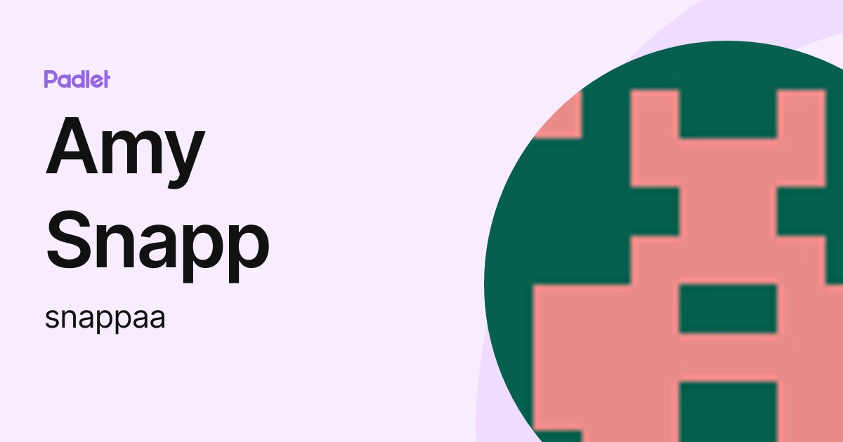 Amy Snapp (snappaa) profile | Padlet