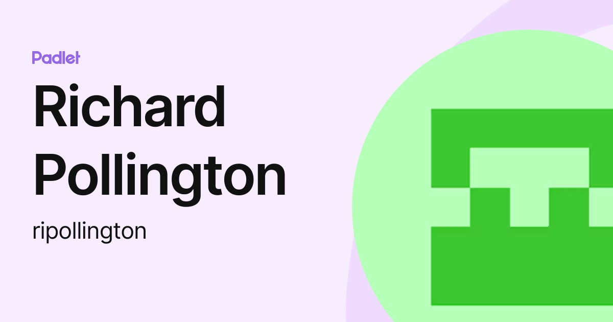 Richard Pollington (ripollington) profile | Padlet