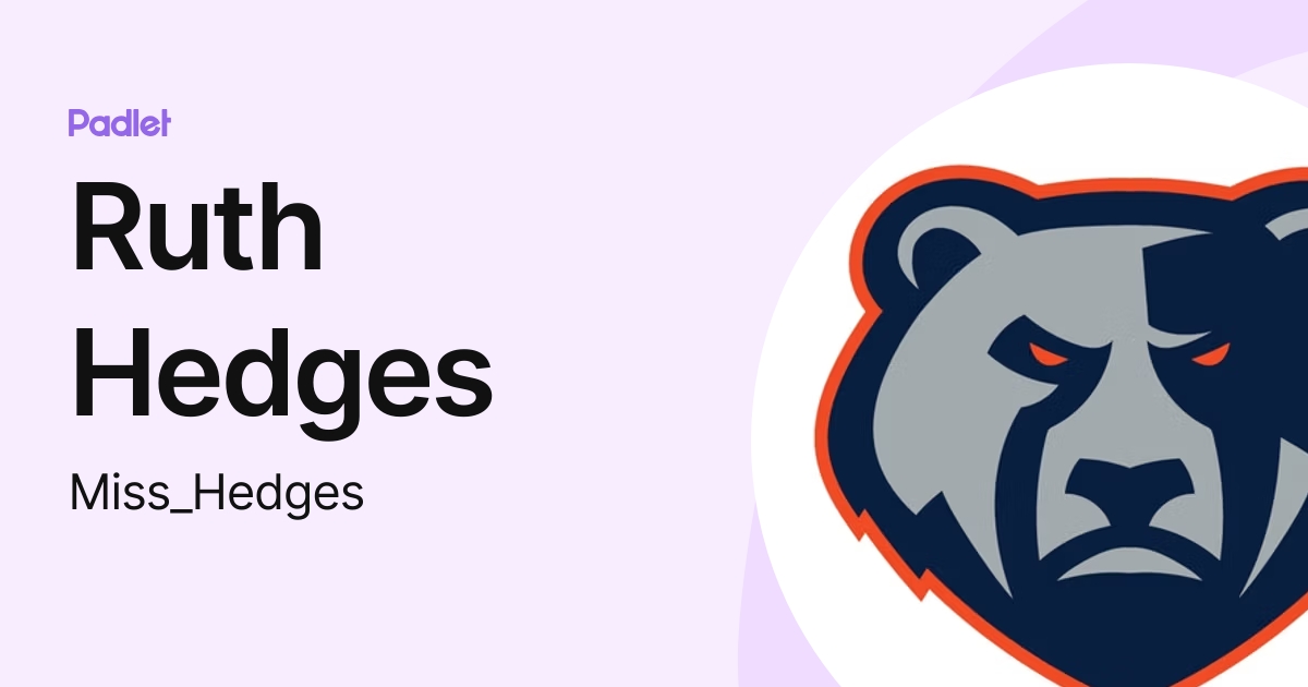 Ruth Hedges (Miss_Hedges) profile | Padlet