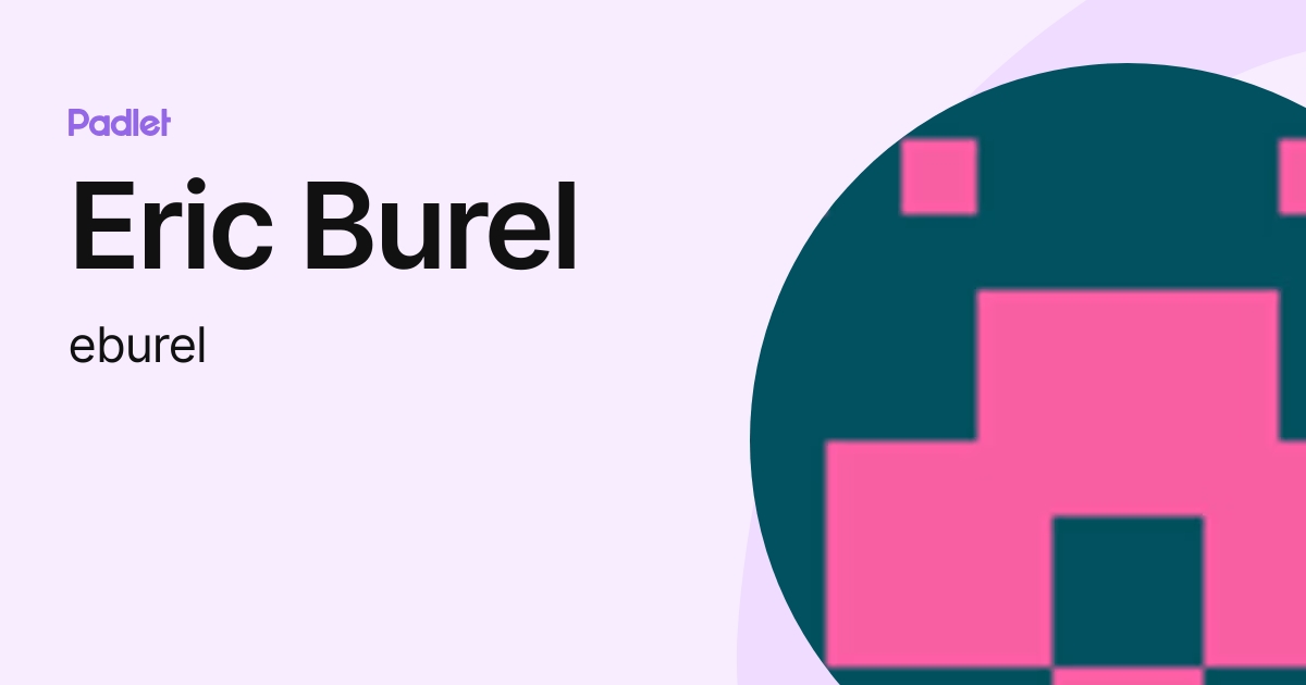 Eric Burel (eburel) profile | Padlet