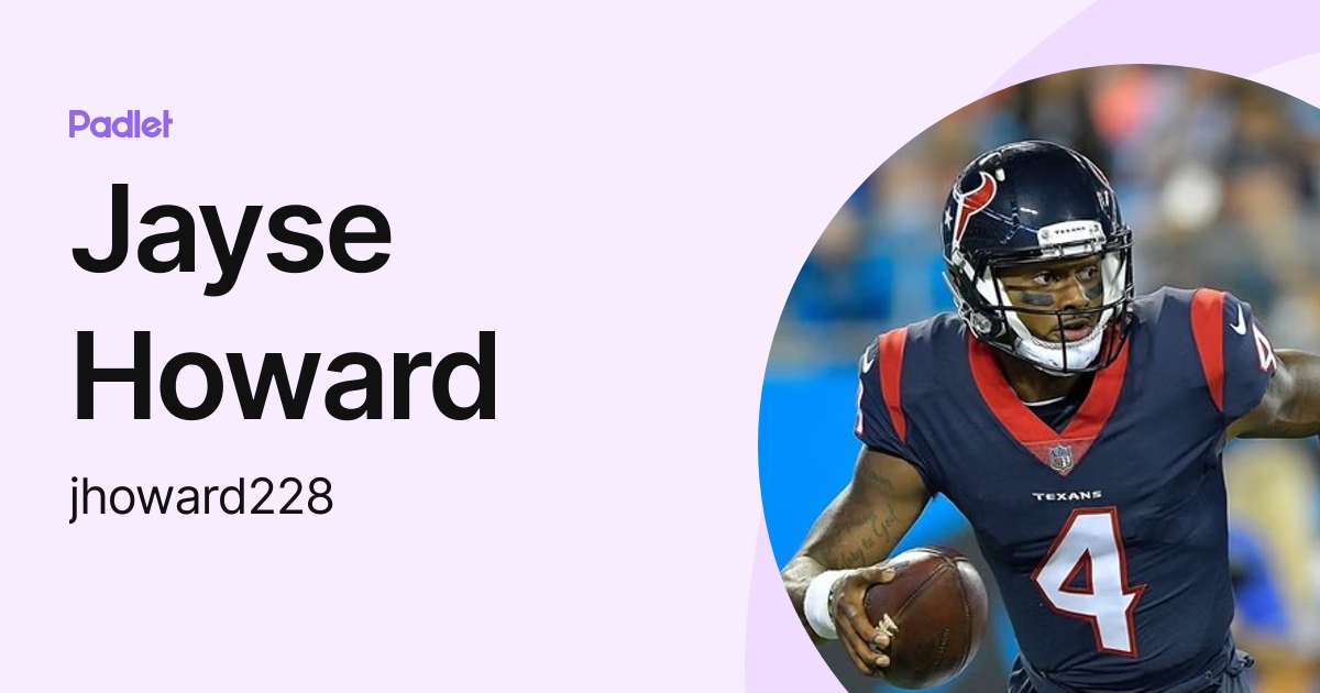 Jayse Howard (jhoward228) profile | Padlet