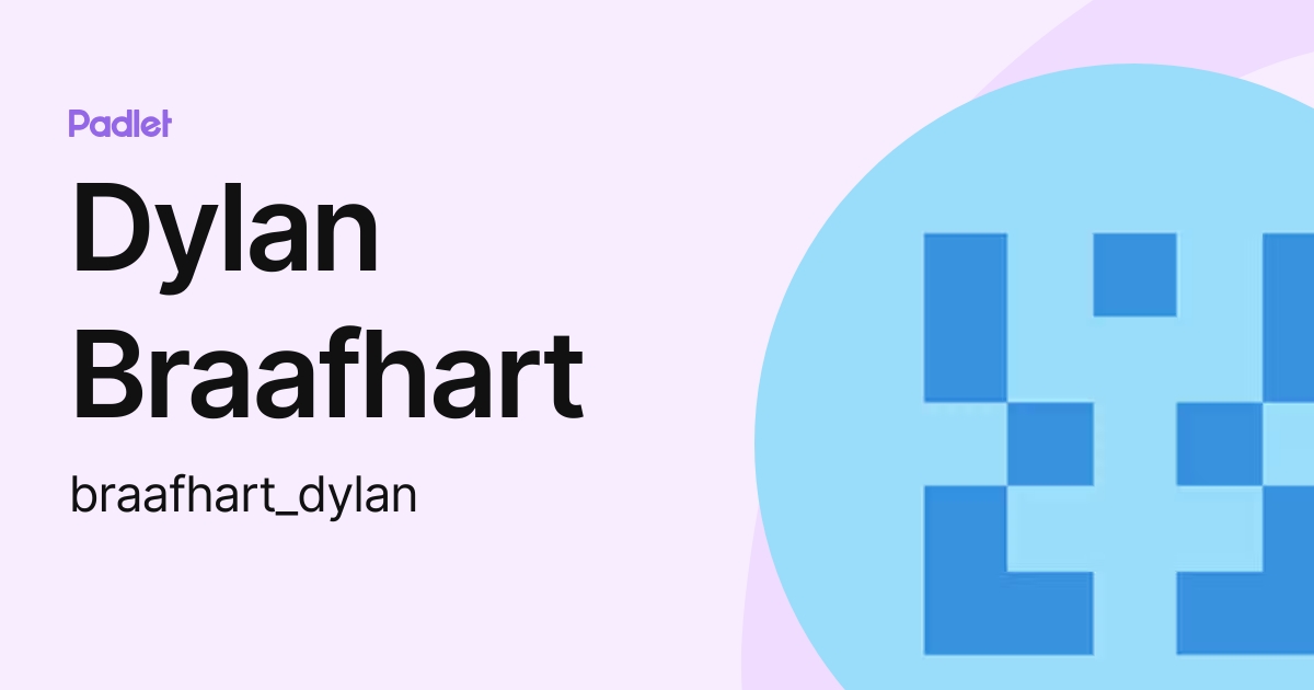 Dylan Braafhart (braafhart_dylan) profile | Padlet