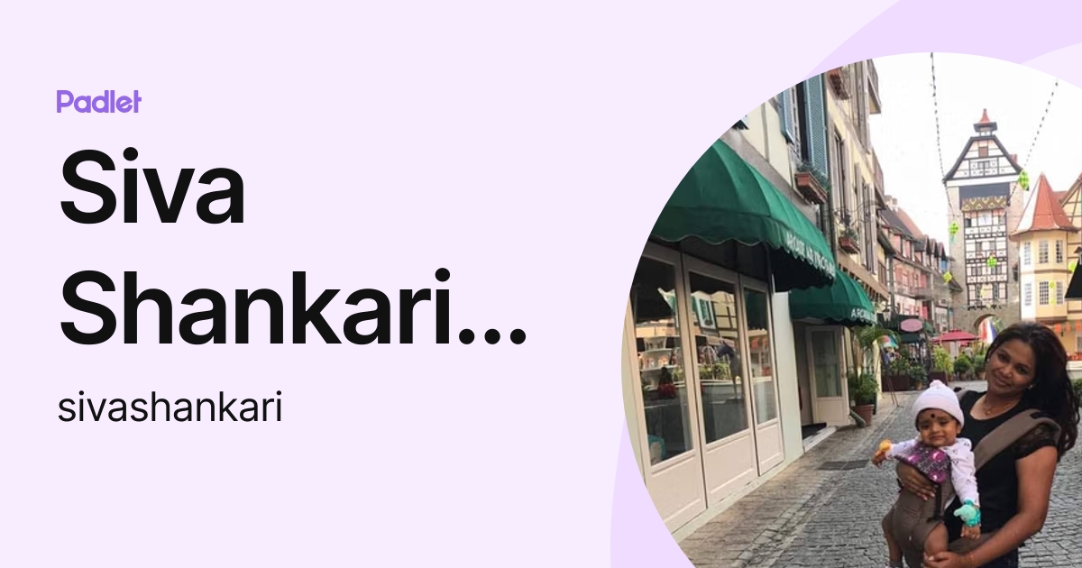 Siva Shankari Palaniandy (sivashankari) profile | Padlet