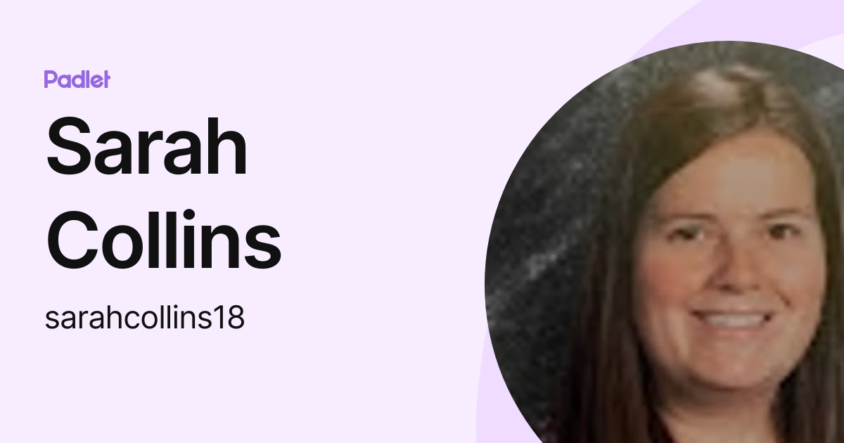 Sarah Collins (sarahcollins18) profile | Padlet