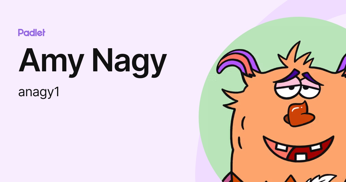 Amy Nagy (anagy1) profile | Padlet