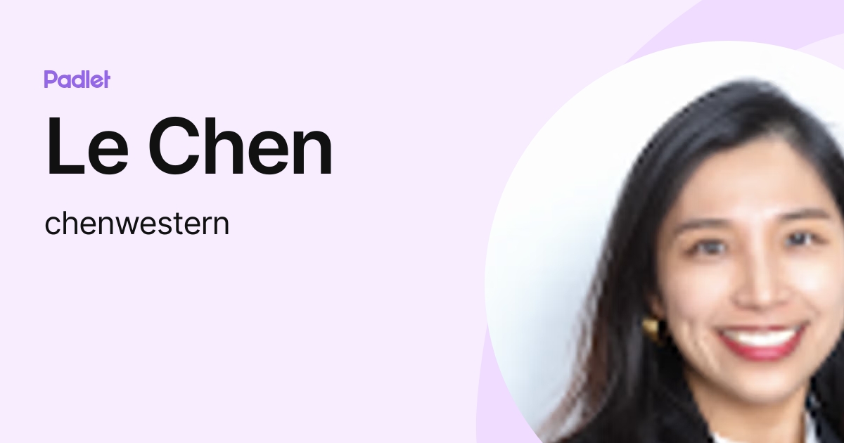 Le Chen (chenwestern) profile | Padlet