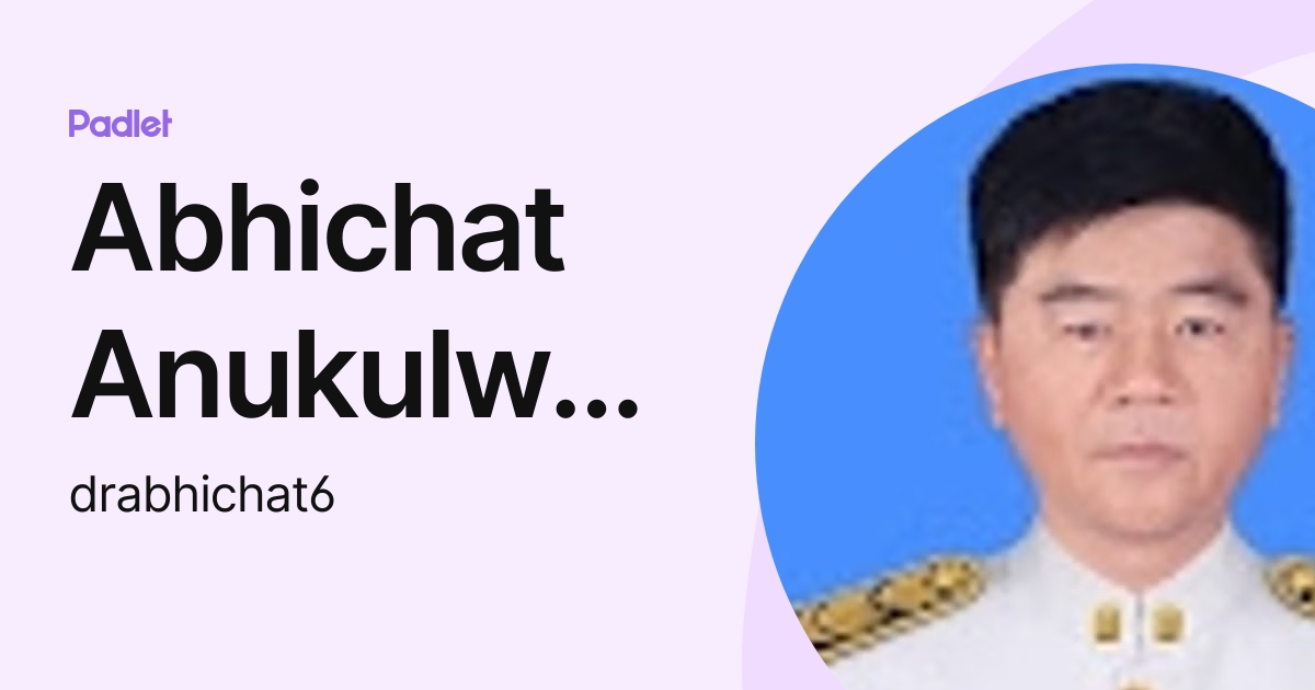 Abhichat Anukulwech (drabhichat6) profile | Padlet