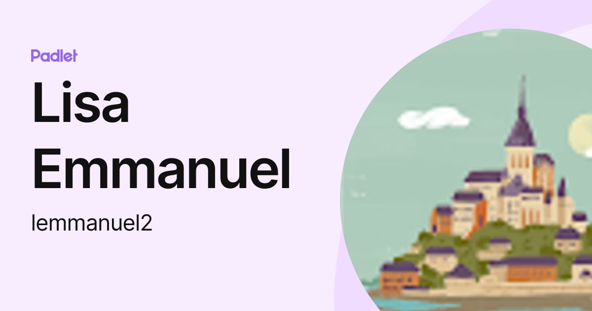 Lisa Emmanuel (lemmanuel2) profile | Padlet