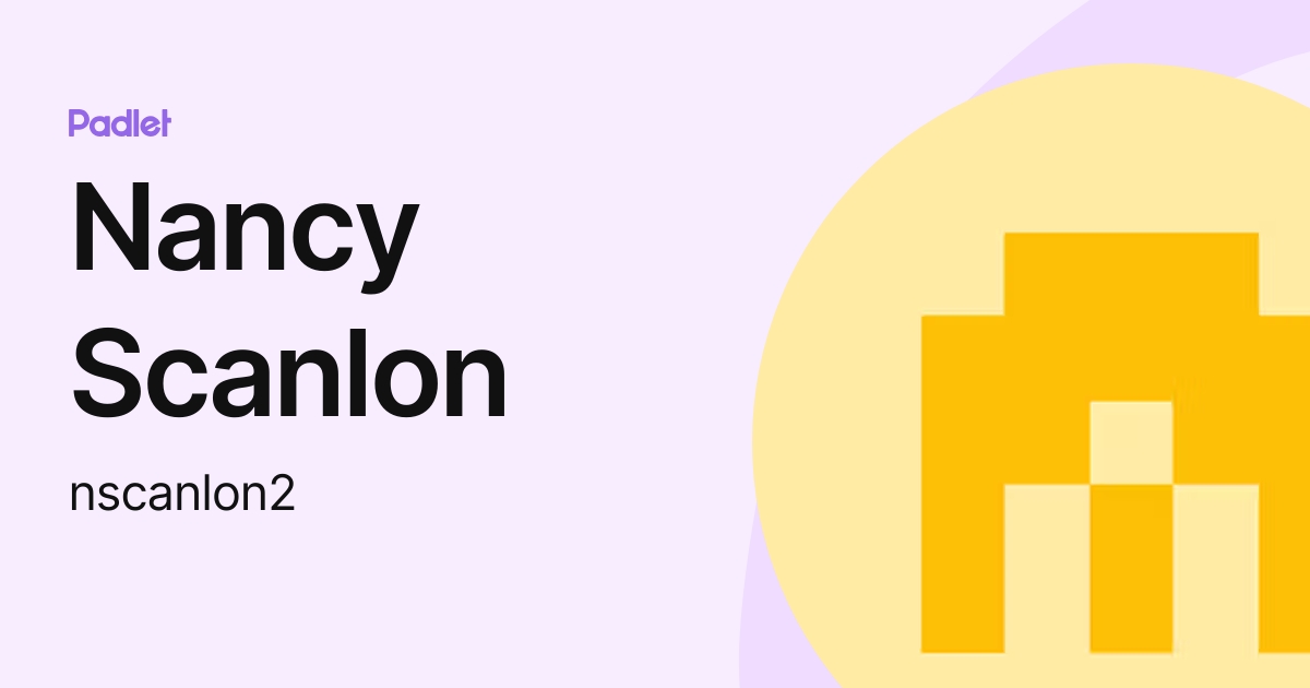 Nancy Scanlon (nscanlon2) profile | Padlet