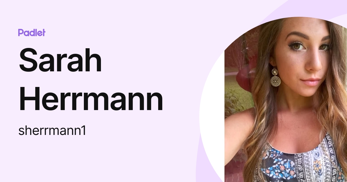 Sarah Herrmann (sherrmann1) profile | Padlet