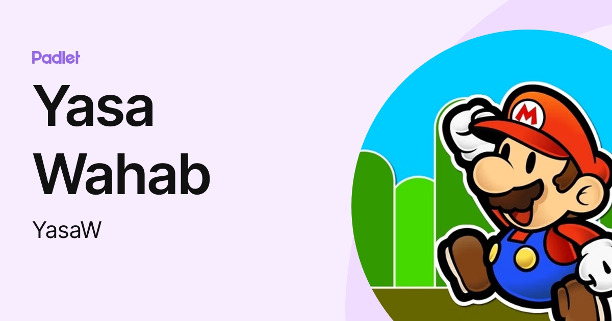 Yasa Wahab (YasaW) profile | Padlet