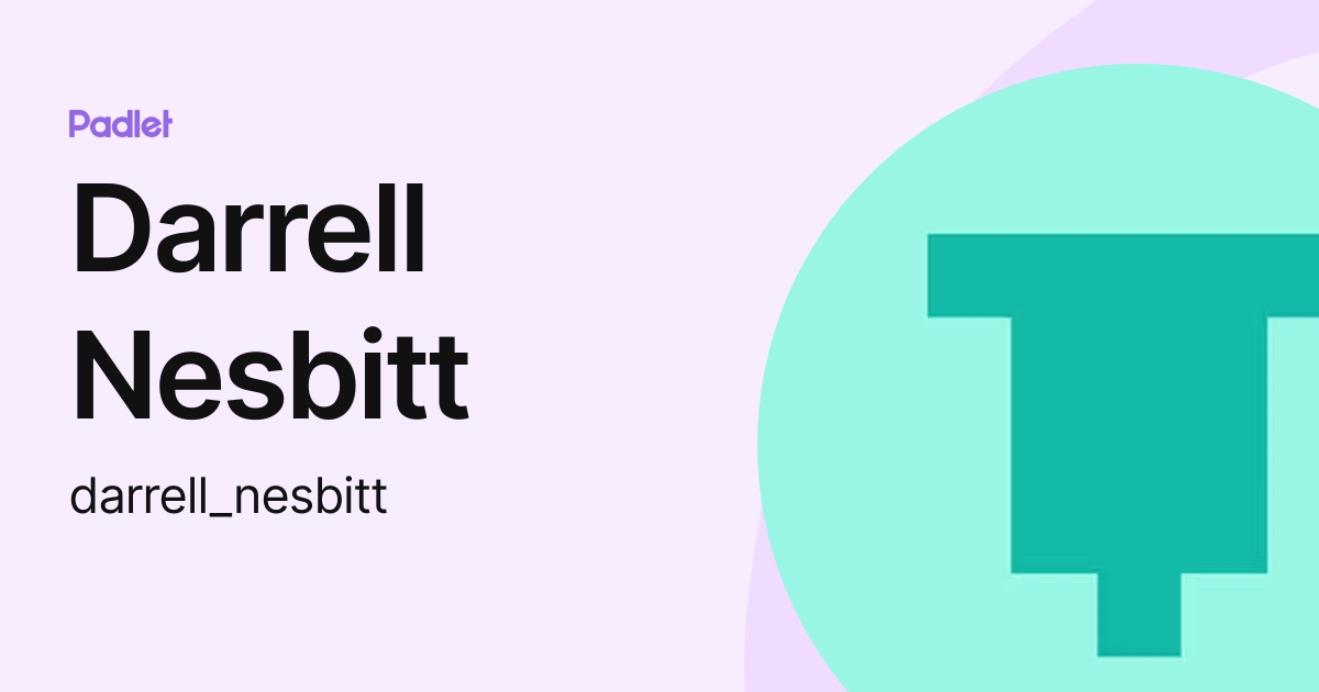 Darrell Nesbitt (darrell_nesbitt) profile | Padlet