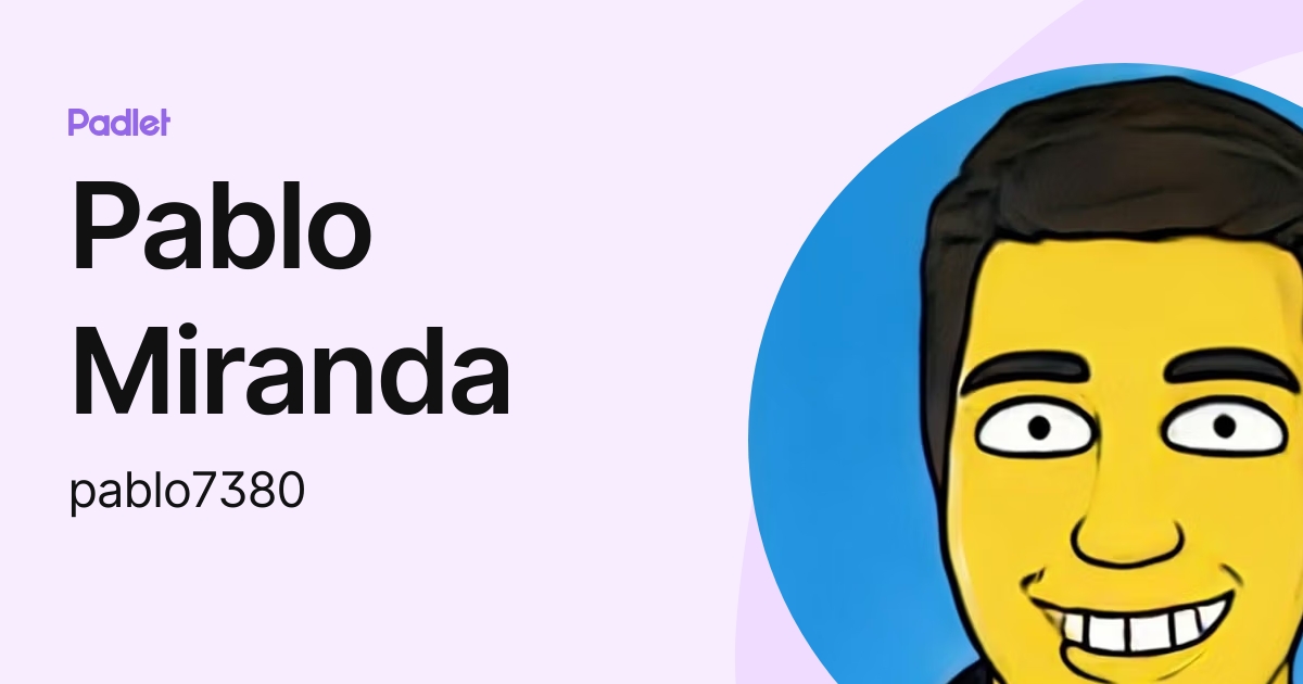 Pablo Miranda (pablo7380) perfil | Padlet