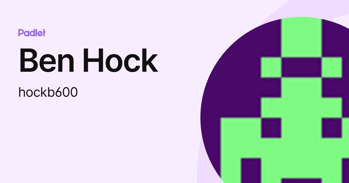 Ben Hock (hockb600) profile | Padlet