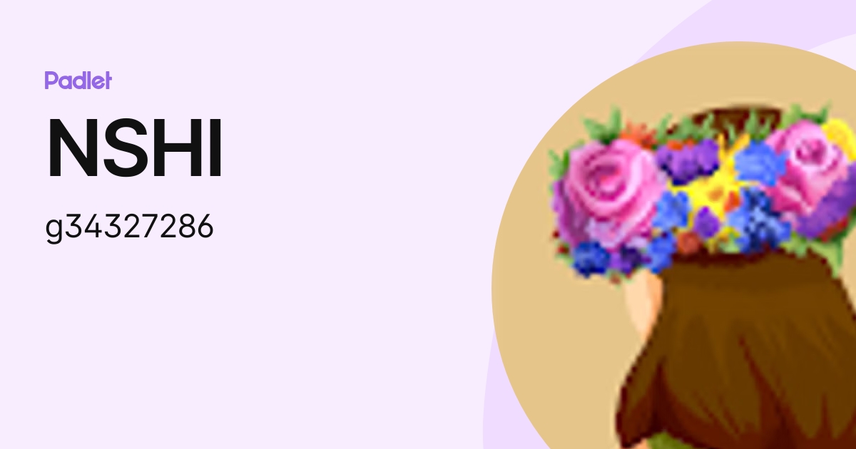 NSHI (g34327286) profile | Padlet