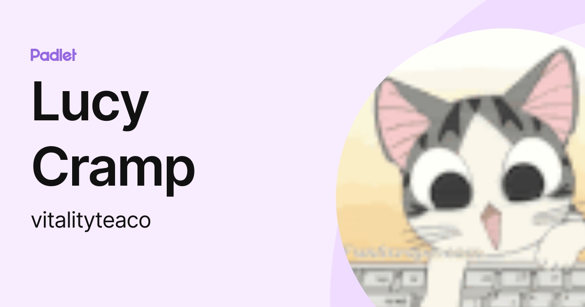 Lucy Cramp (vitalityteaco) profile | Padlet