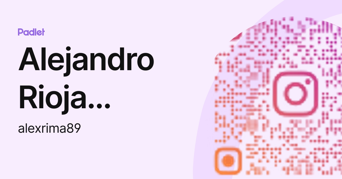Alejandro Rioja Mateos (alexrima89) profile | Padlet