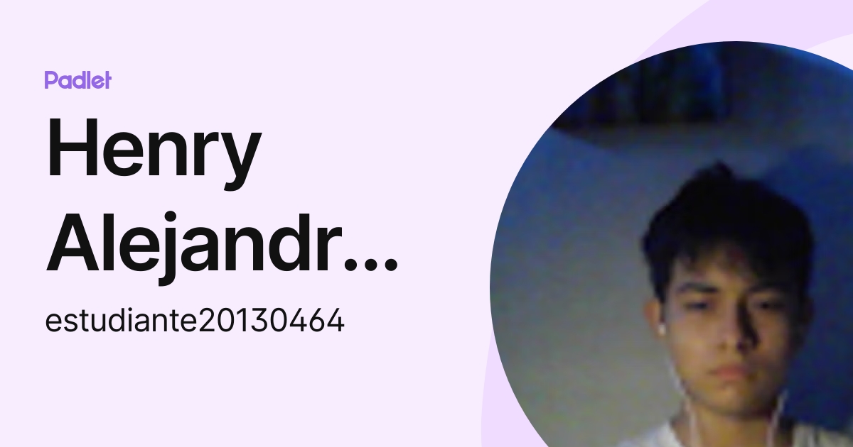 Henry Alejandro Barrera López (estudiante20130464) profile | Padlet