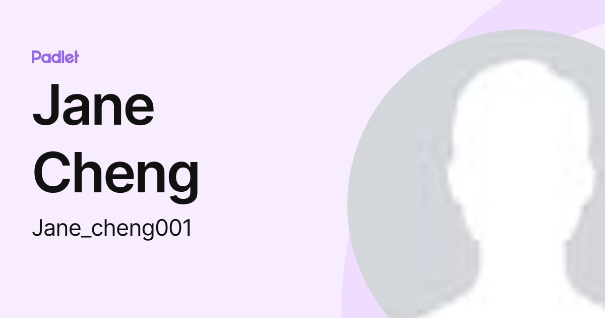 Jane Cheng (Jane_cheng001) profile | Padlet