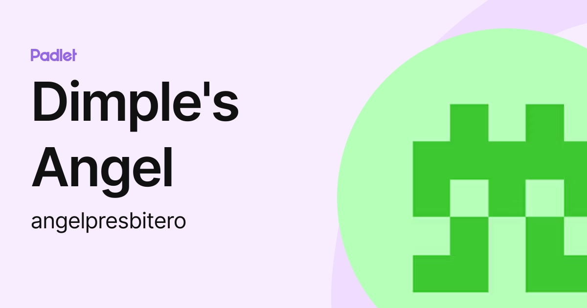 Dimple's Angel (angelpresbitero) profile | Padlet