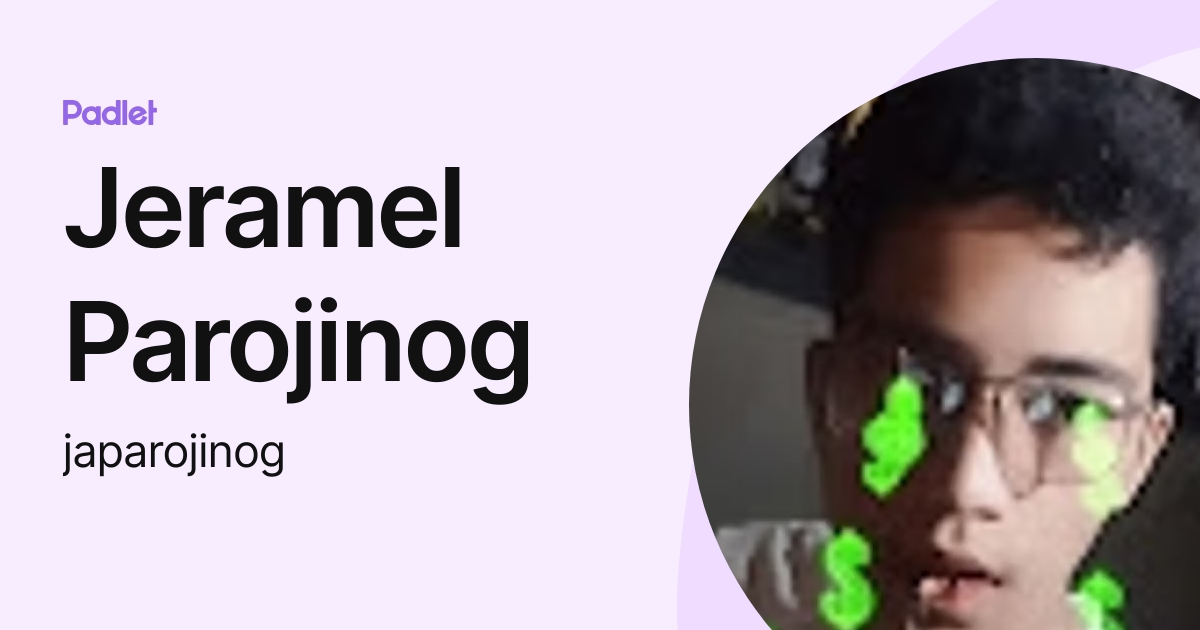 Jeramel Parojinog (japarojinog) profile | Padlet