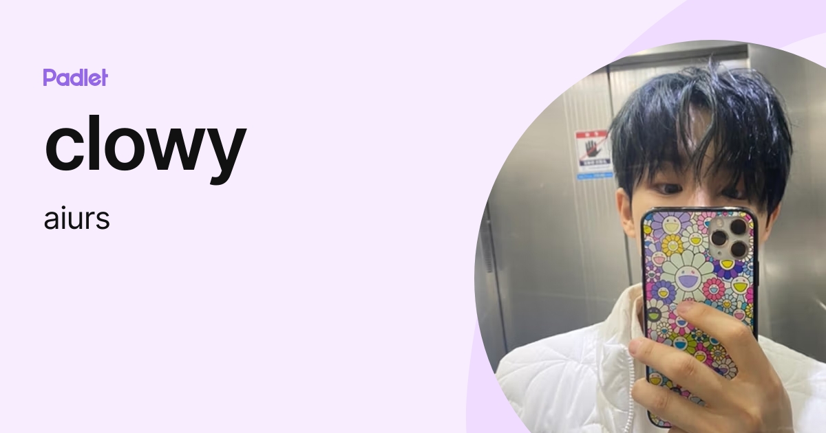 clowy (aiurs) profile | Padlet
