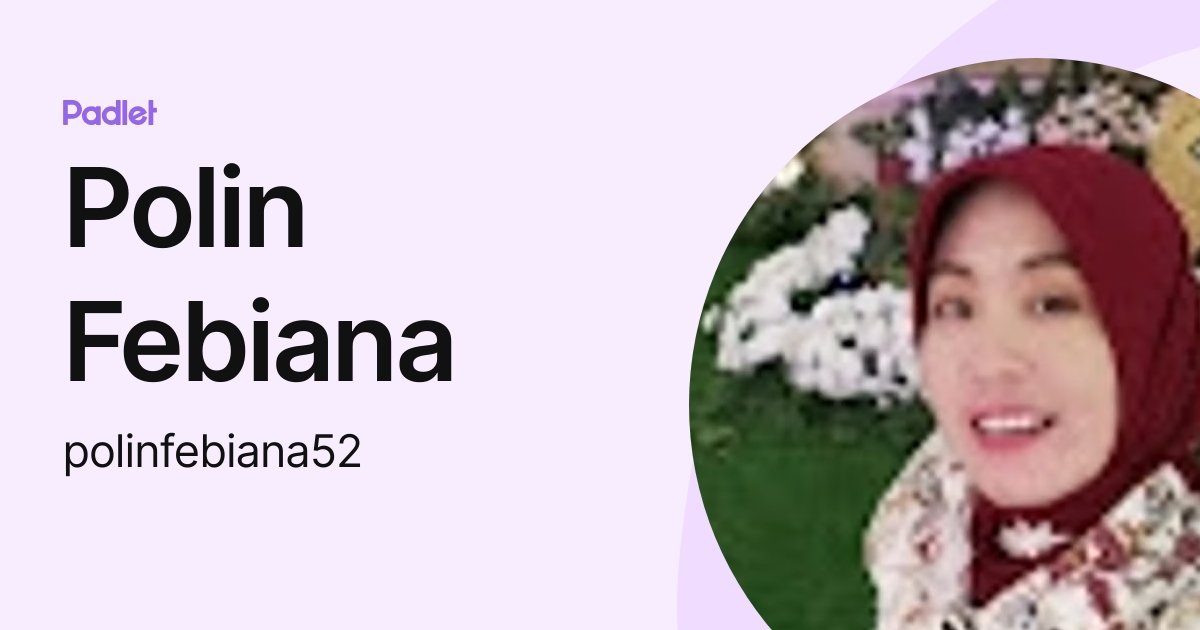 Polin Febiana (polinfebiana52) profile | Padlet
