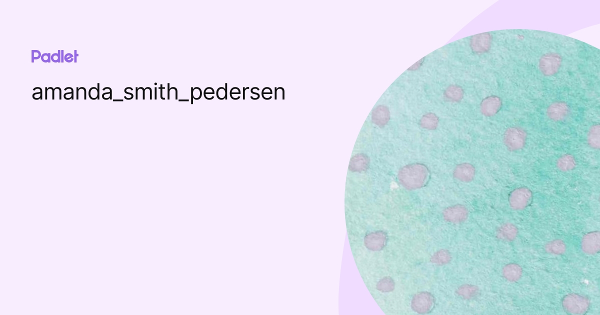 amanda_smith_pedersen profile | Padlet