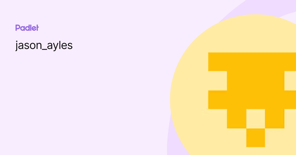 jason_ayles profile | Padlet