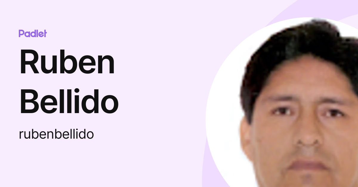 Ruben Bellido (rubenbellido) profile | Padlet