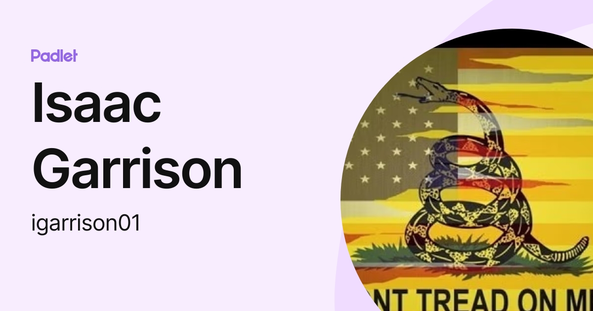 Isaac Garrison (igarrison01) profile | Padlet
